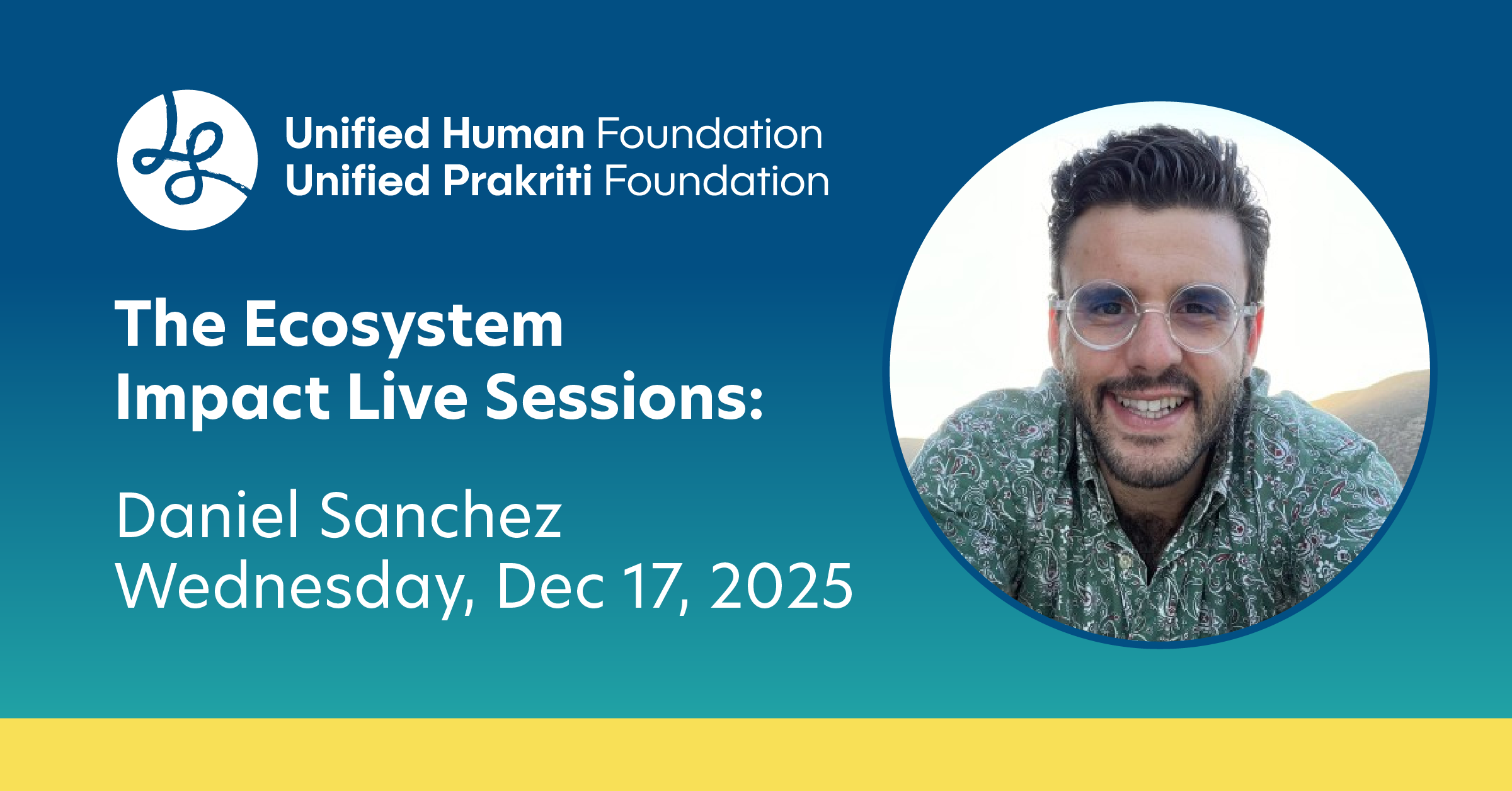 Ecosystem - Daniel Sanchez - Unified Human Foundation & Unified ...
